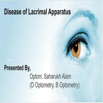 Disease of lacrimal apperatus.ppt by Optom. Saharukh Alam | PDF