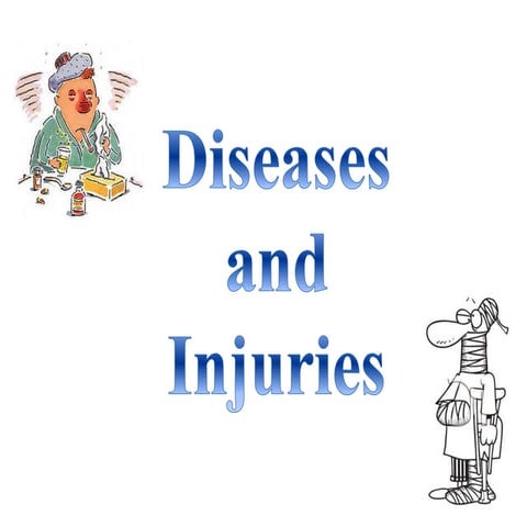 Diseases and injuries | PPTX