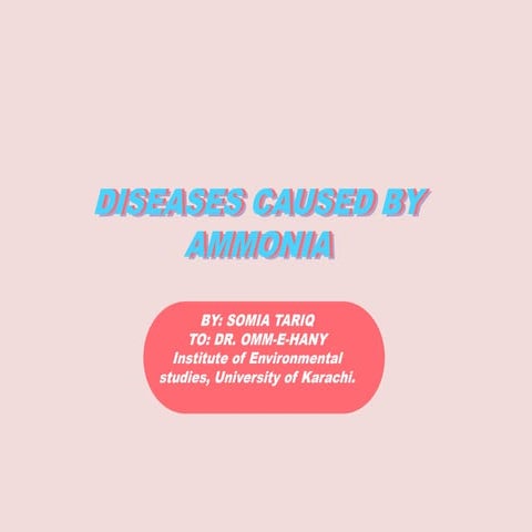 Diseases caused by ammonia | PPTX