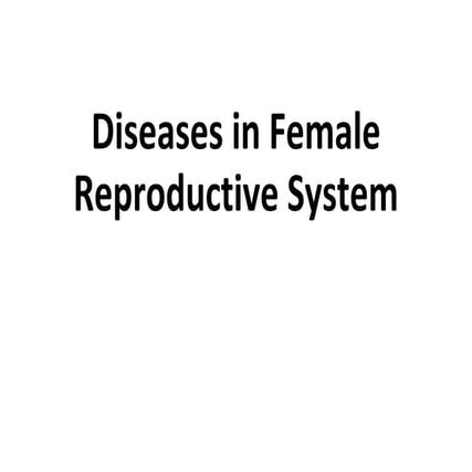 Diseases female reproductive system | PPT