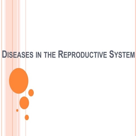 Diseases in the reproductive system | PPTX