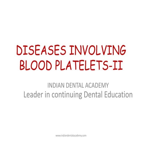Diseases involving blood platelets 2/endodontic courses | PPT
