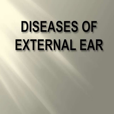 Diseases of external ear,dr.s.gopalakrishnan, 13.06.17