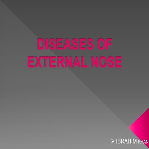 Diseases of external nose | PPTX