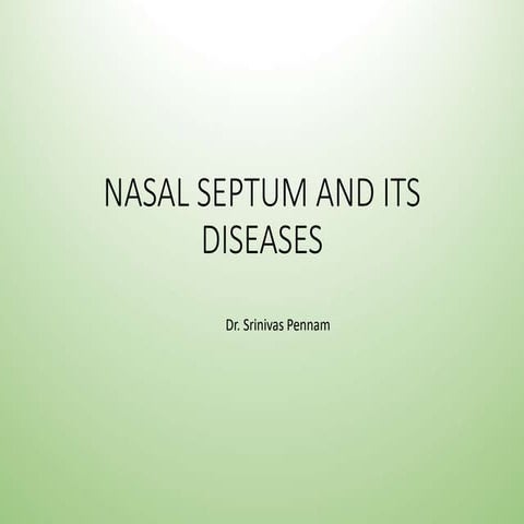 diseases of nasal septum................... | PPT