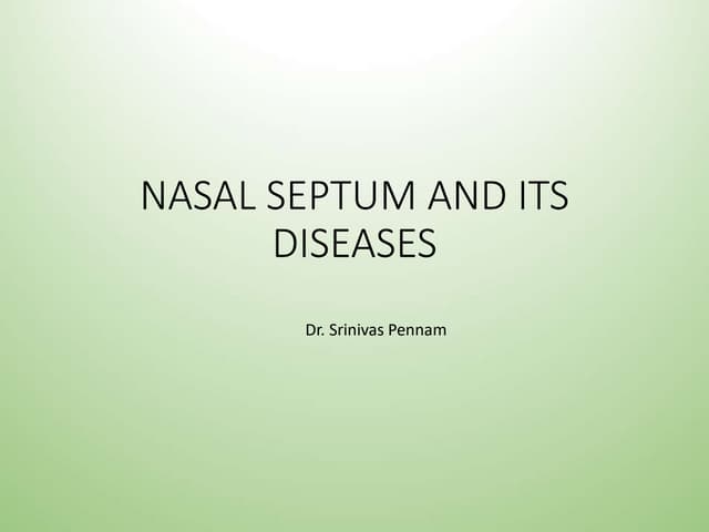 SUBMUCOUS RESECTION OF NASAL SEPTUM (SMR OPERATION) | PPTX