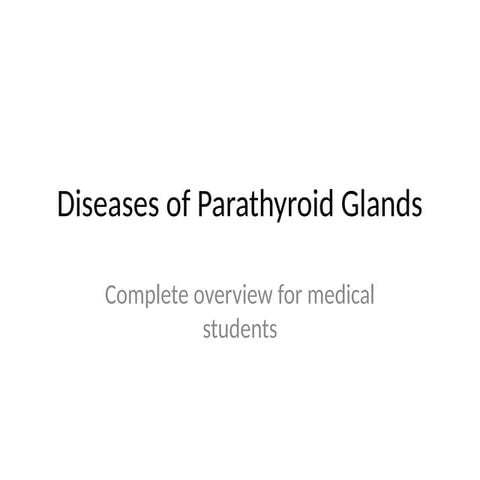 Parathyroid_Gland_and_Diseases_Revised (2).pptx