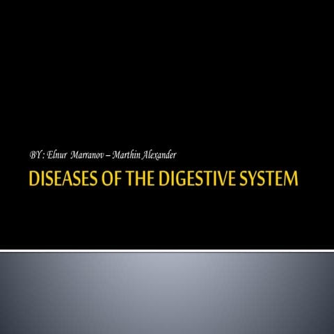 Diseases of the digestive system | PPTX