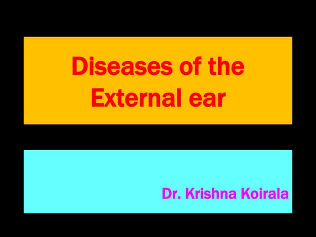 Diseases of external ear | PPTX