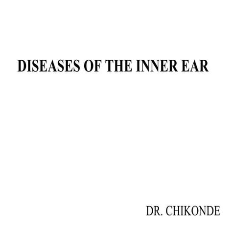 DISEASES OF THE INNER EAR ear nose (1).pptx
