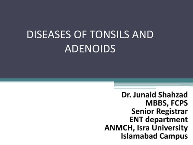 Tonsils and adenoids | PPT
