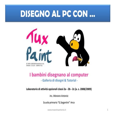 Disegno al PC con Tux Paint | PPSX | Computing | Technology & Computing