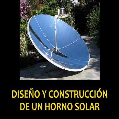 Diseño y construcción de un horno solar | PDF