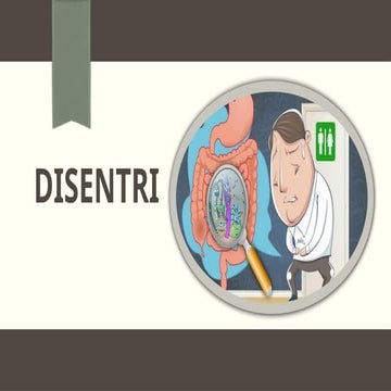 disentri gejala, penanganan,obat-190910064259.pptx
