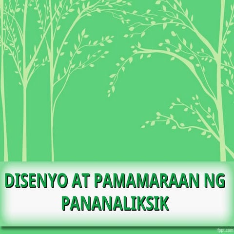 12_Disenyo_at_Pamamaraan_ng_Pananaliksik.pptx