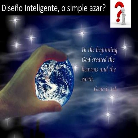 DiseñO Inteligente, O Simple Azar | PPTX