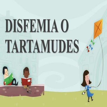 Disfemia o tartamudes | PPTX