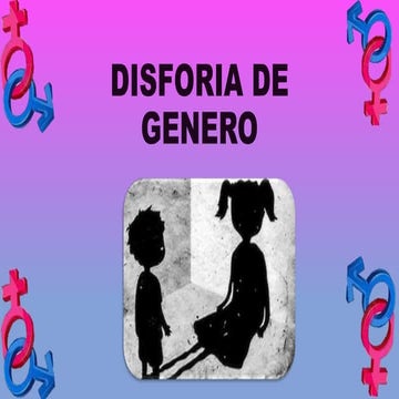 DISFORIA DE GENERO.pptx