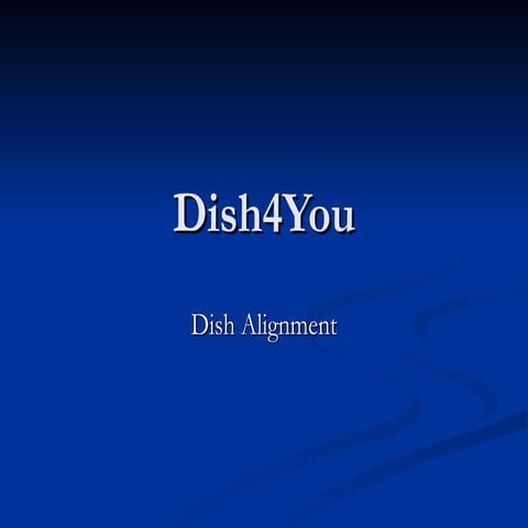 SATELLITE DISH INSTALLATION | PPTX