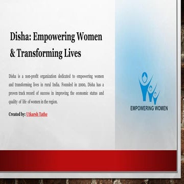 Disha-Empowering-Women-and-Transforming-Lives Utkarsh.pptx