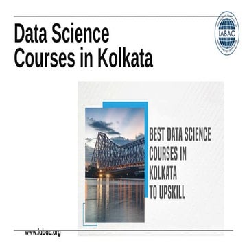 Understanding Data Science Courses in Kolkata | IABAC | PDF