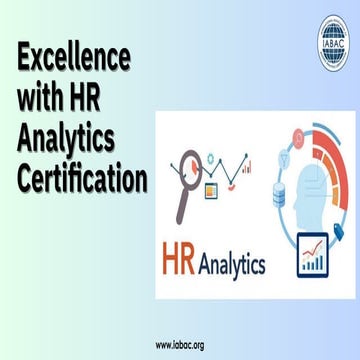Understanding HR Analytics Fundamentals for Smarter HR Decisions | IABAC | PDF