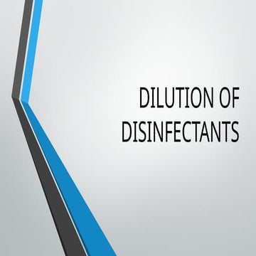 proper dilution and use of hospital disinfectants | PPTX