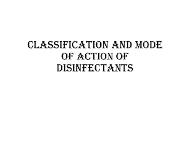 Classification and mode of action of disinfectants PHARMACEUTICAL ...