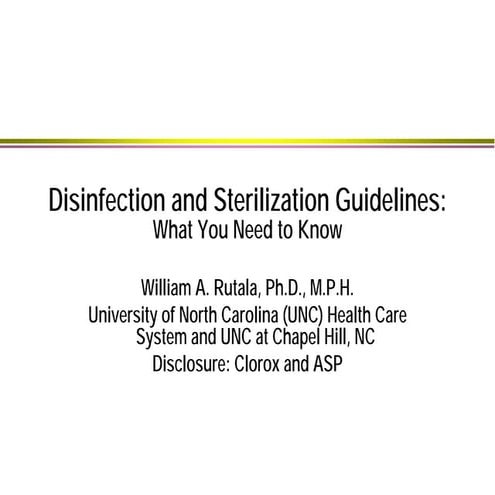 Disinfection and sterilization guidelines what you need to know 2007 | PPT