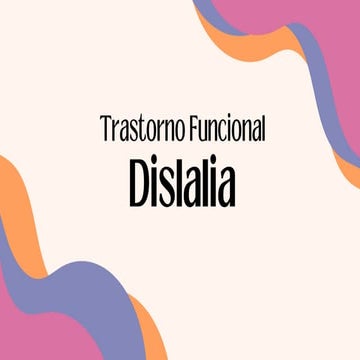 Presentación sobre la dislalia y caracteristicas | PDF