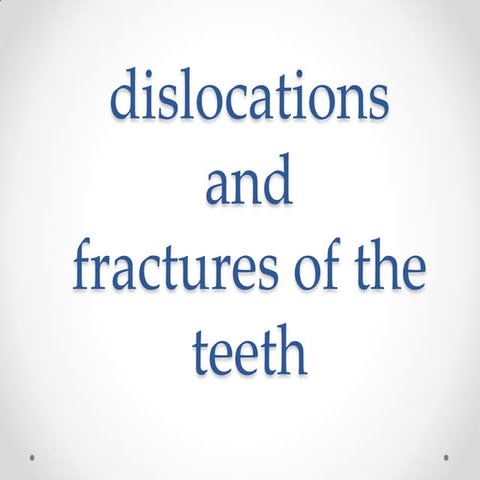 dislocations and fractures of the teeth.pdf