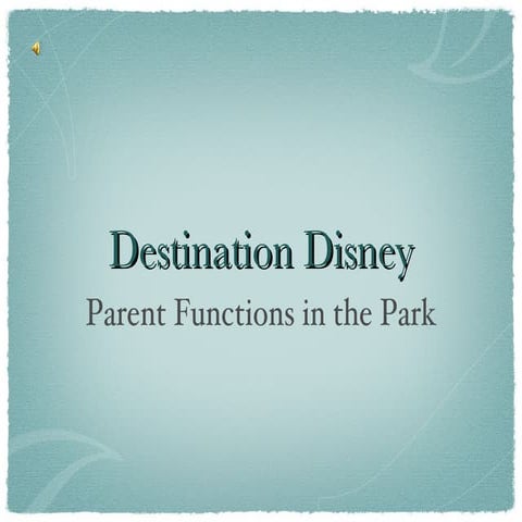 Disney Parent Functions Hollenbacher | PPT