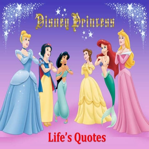 Life's Quotes With Disney Princess | PPSX
