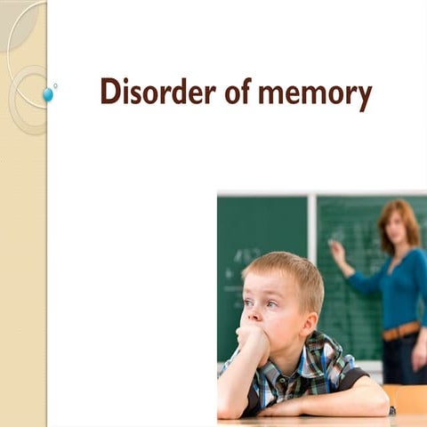 Disorders of memory | PPTX
