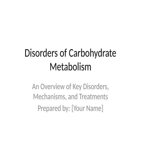 Disorders_of_Carbohydrate_Metabolism.pptx