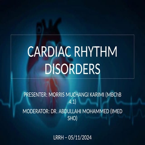 DISORDERS OF CARDIAC RHYTHM- MORRIS.pptx