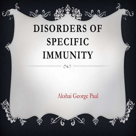 Disorders of specific immunity agp | PPTX