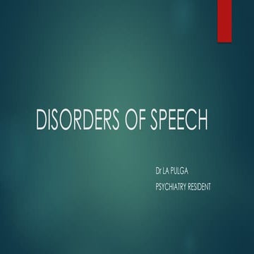 DISORDERS OF SPEECH AND RELATED PSYCHIATRIC DISRODERS .pptx