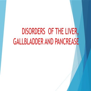 DISORDERS OF THE LIVER, GALLBLADDER AND PANCREASE (1).pptx