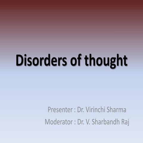 Disorders of thought | PPTX