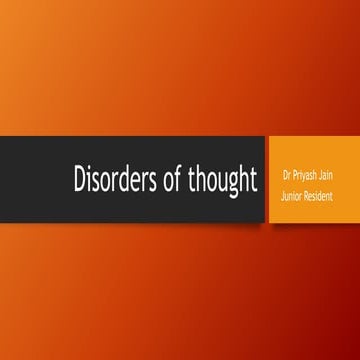 Disorders of thought | PPTX