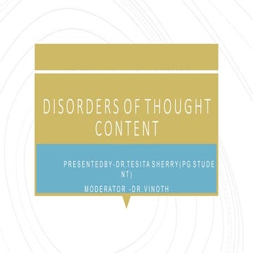 Disorders of thought content | PPTX