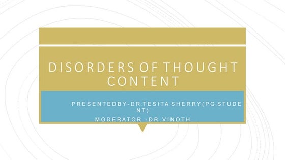 Disorders of thought in psychotic illness | PPT