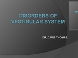 Vestibular disorders | PPT