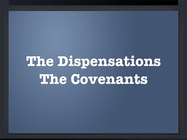 THE THREE DISPENSATIONS.pptx