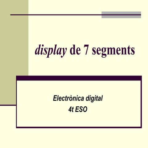 Display De 7 Segments | PPT | Technology & Computing