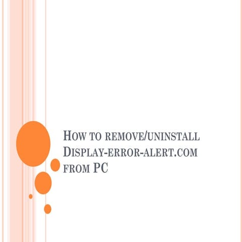 How to Uninstall Display-error-alert.com from PC | PPT