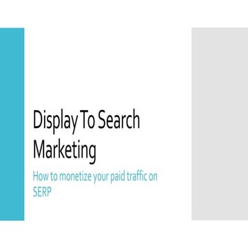 Display To Search Marketing | PPTX