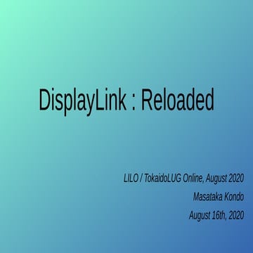 Displaylink : Reloaded | PPT