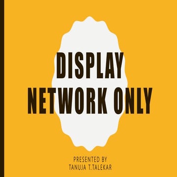 How to create Display network only campaign in Adwords | PPTX